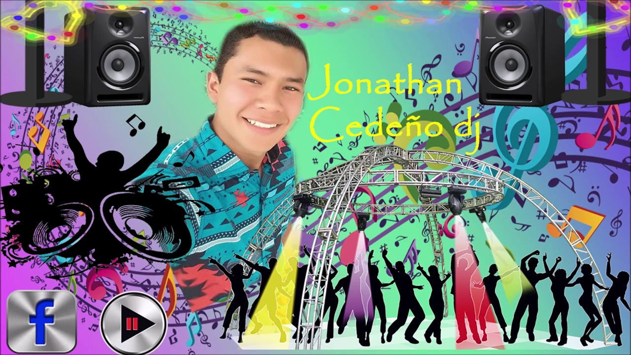 Cumbias del recuerdo Jonathan Cedeño dj - YouTube