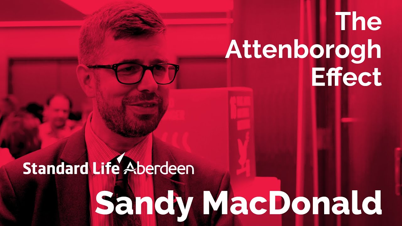 Sandy MacDonald - Standard Life Aberdeen - The Attenborough Effect ...