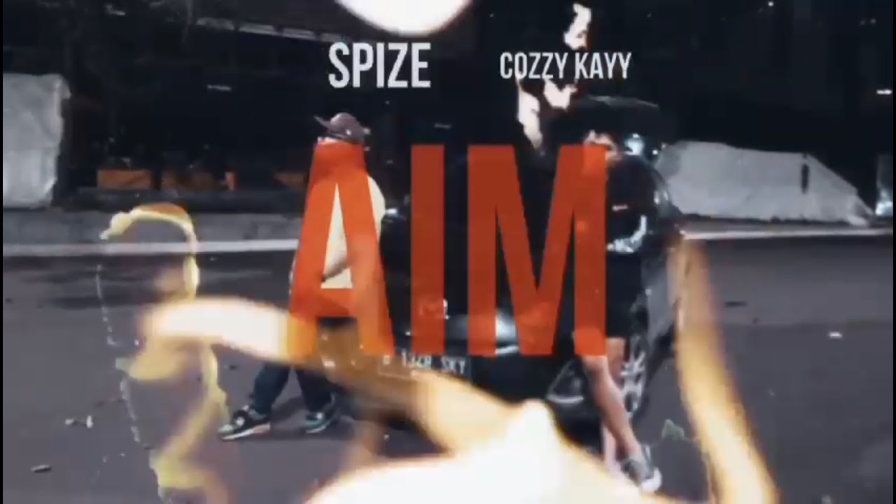 Spize - AIM Ft. Cozzy Kayy (Official Music Video) - YouTube
