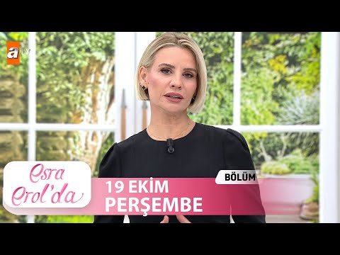 Esra Erol'da 19 Ekim 2023 | Tek Parça