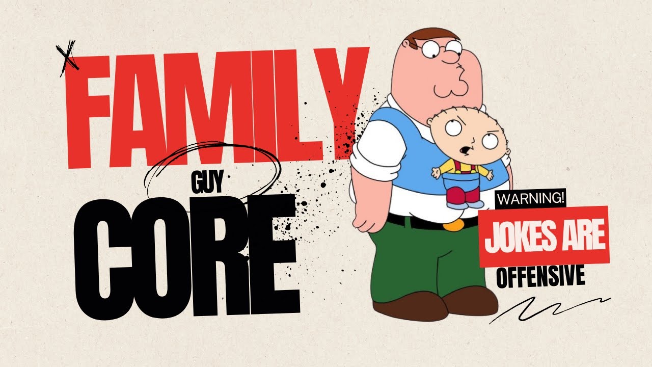 Family Guy Core: When They Take It Too Far - YouTube