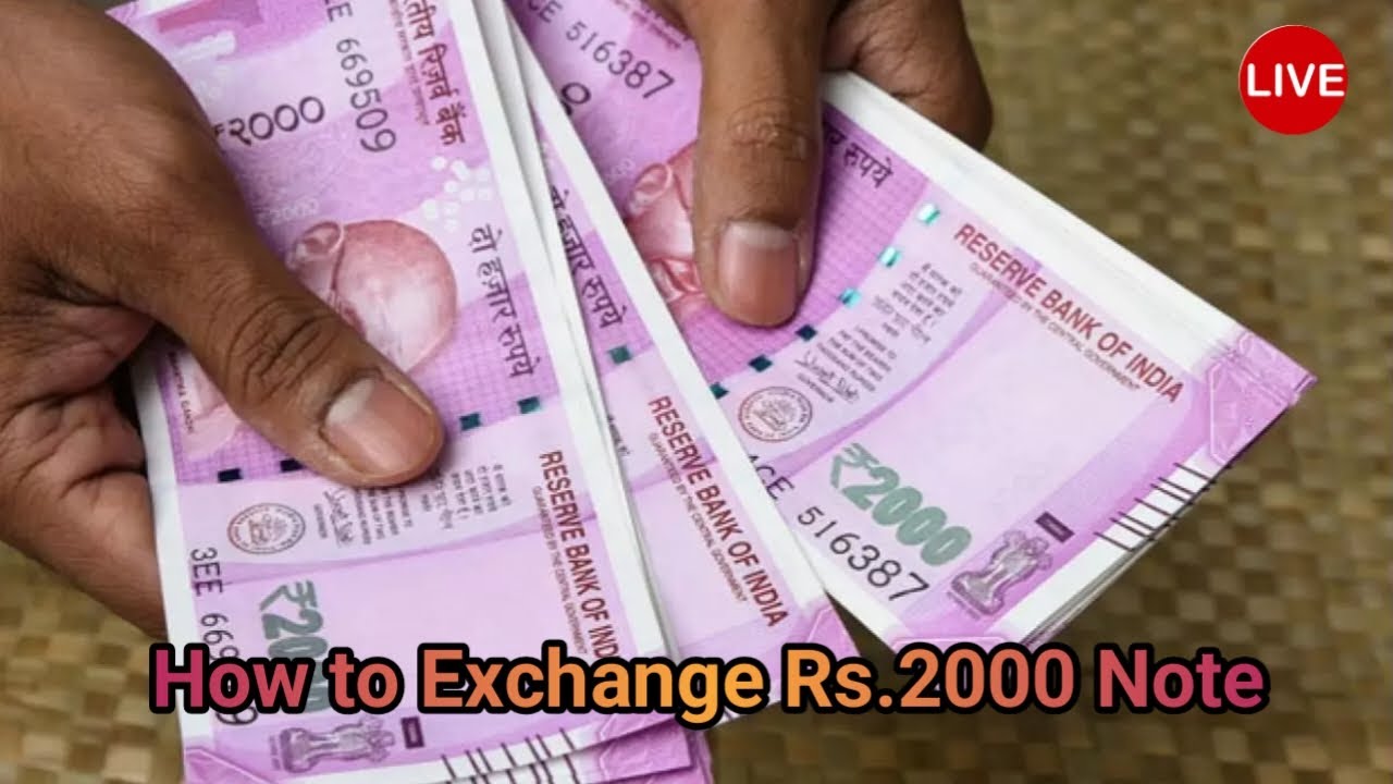 How to exchange Rs.2000 Note. - YouTube
