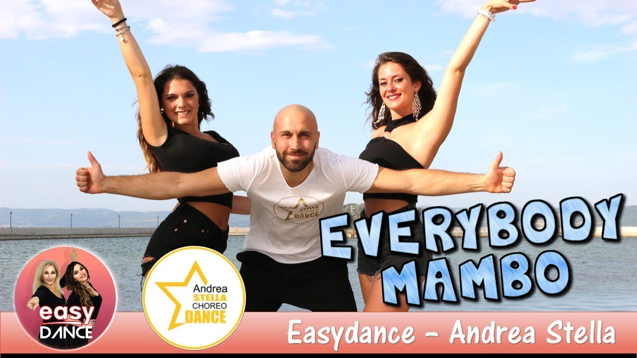 MAMBO Everybody || Easydance Choreo - ft Andrea Stella | Balli di ...
