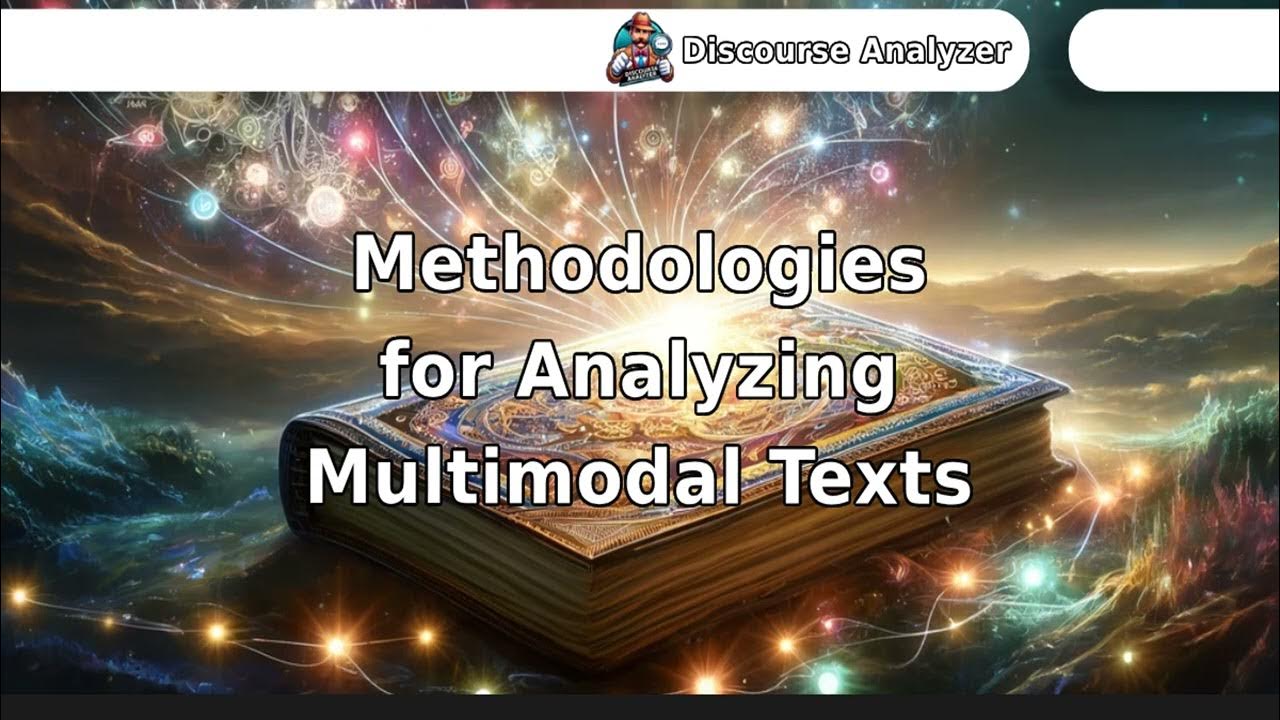 Methodologies for Analyzing Multimodal Texts. - YouTube
