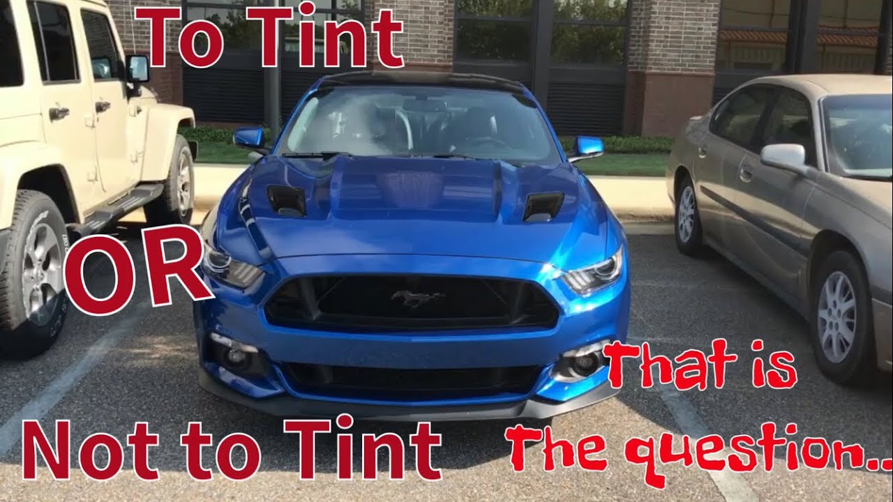 2017 Mustang S550, To tint or not to tint headlights? ️ - YouTube