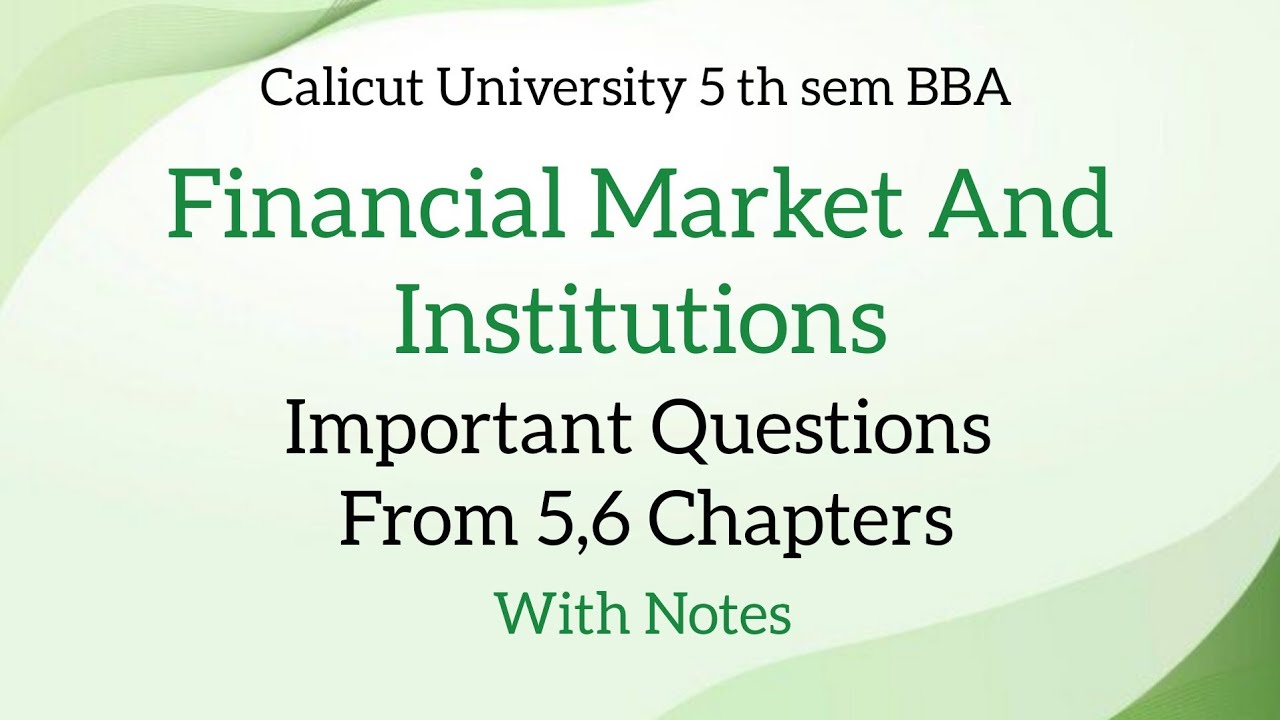 Calicut University 5th Sem BBA Financial Market And Institutions Important Questions |5,6 ...