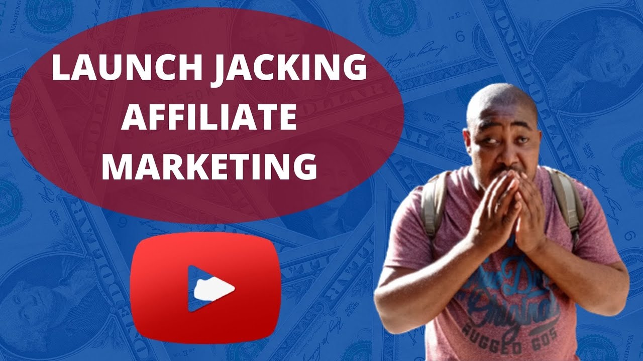 Launch Jacking Affiliate Marketing - Watch What The Gurus Does Not Want ...
