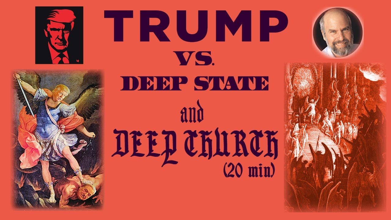 TRUMP vs. Deep State and Deep Church - YouTube