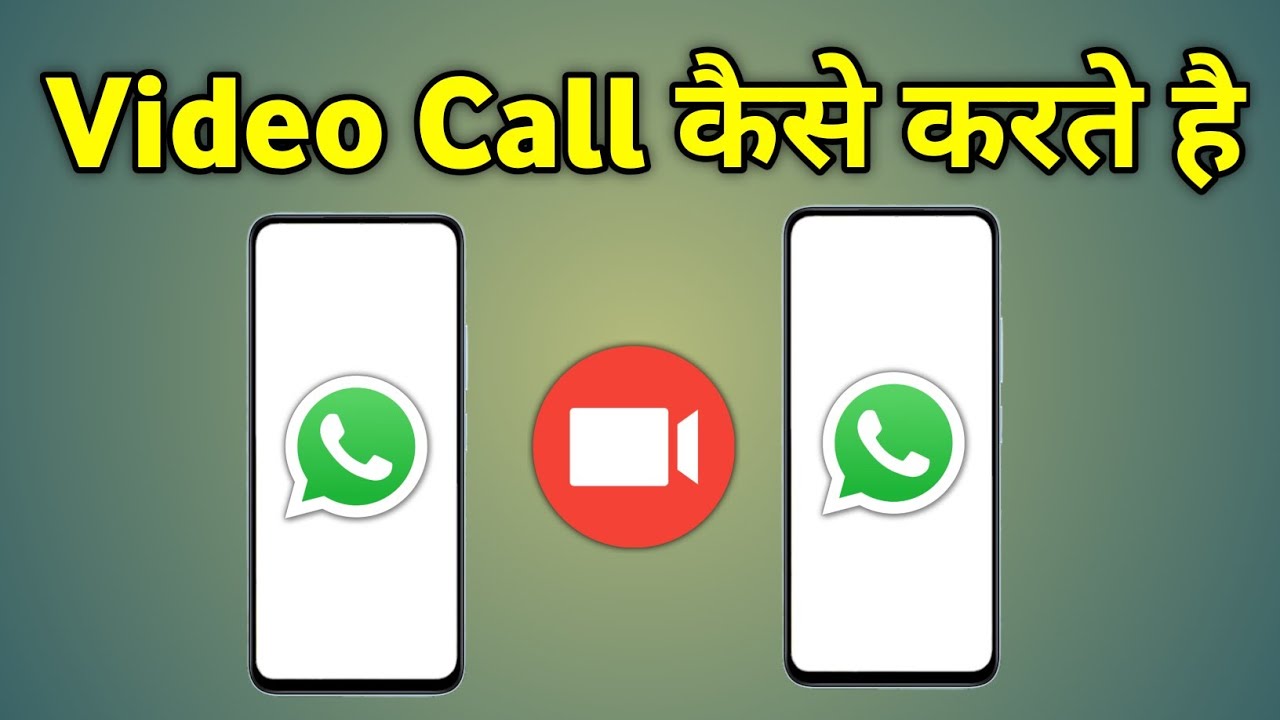 Whatsapp Se Video Call Kaise Karte Hain | Video Call Whatsapp Se Kaise ...