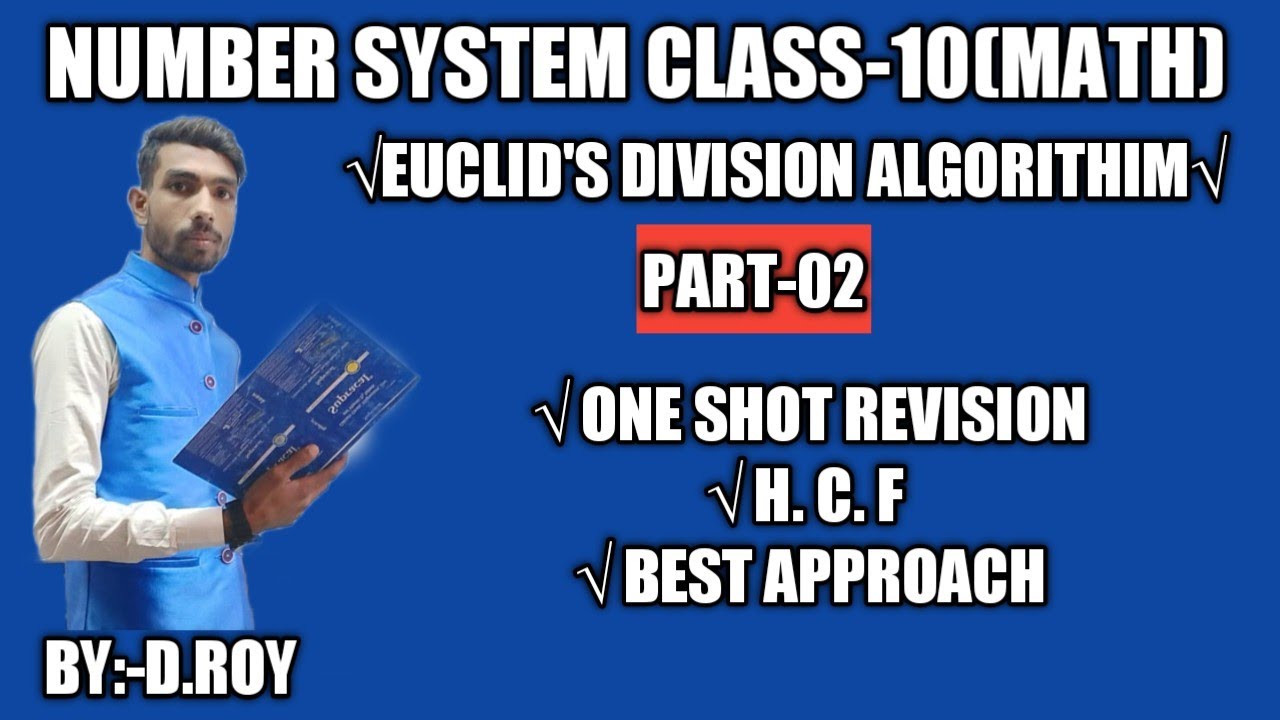EUCLID'S DIVIDION ALGORITHIM PART-02 | NUMBER SYSTEM CLASS-10T| MATH BY ...