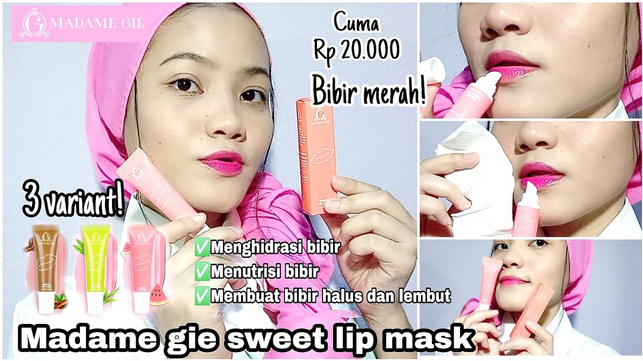 Sweet Lip Mask Madame Gie | Review Jujur Viral Di Tiktok Bibir Cerah Alami? | By Amalia Novianti ...