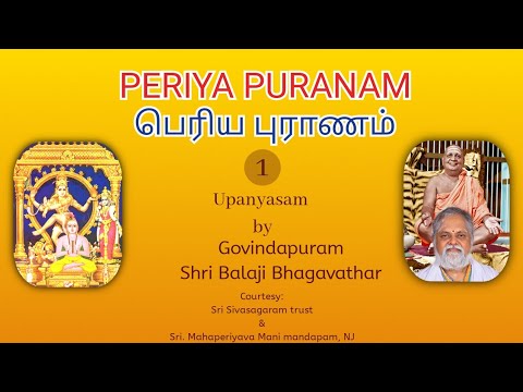 01 PERIYA PURANAM 01 - upanyasam by Govindapuram Shri Balaji ...