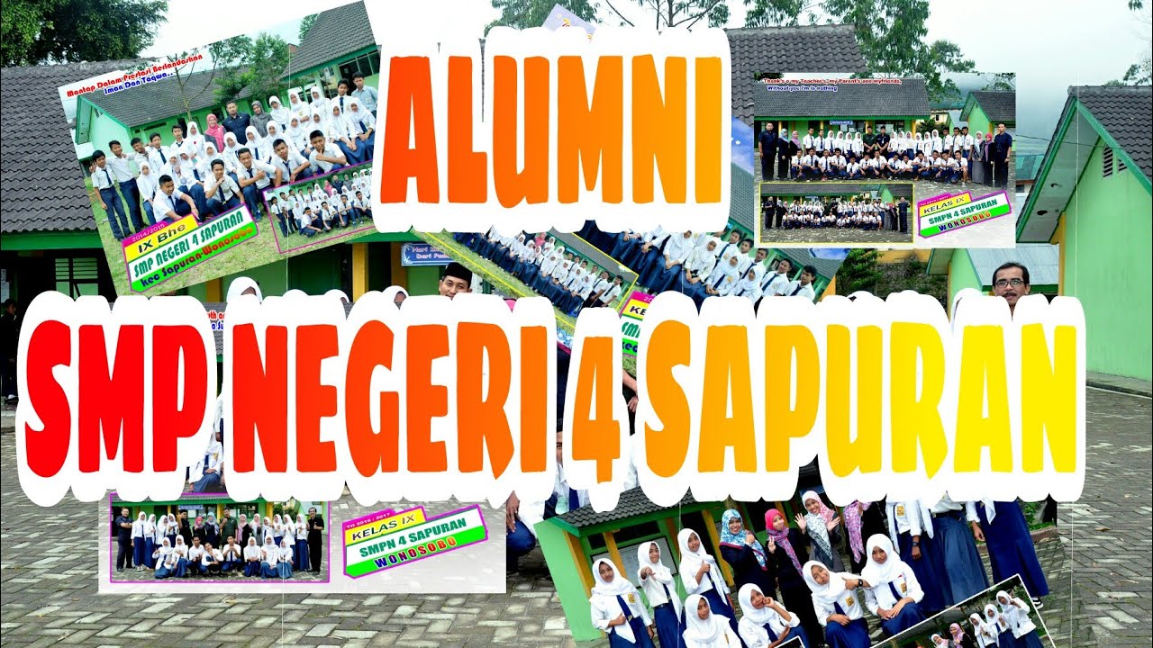 Alumni SMP NEGERI 4 SAPURAN th 2015 - 2018 - YouTube