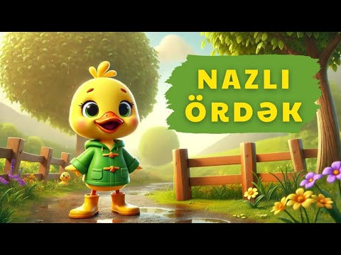 Nazlı Ördək Azərbaycanca ŞƏKİLLİ Nağıl (Nağıl Boğçası)