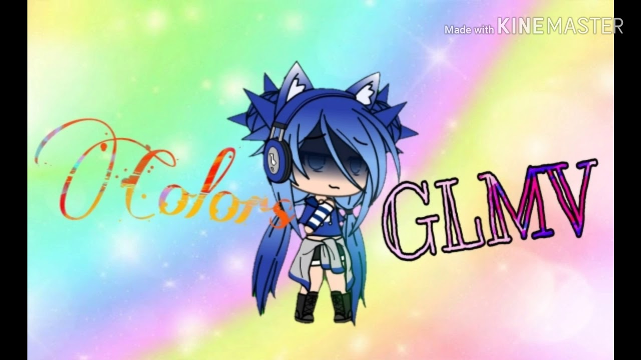 Colors "GLMV"..( _ ) - YouTube
