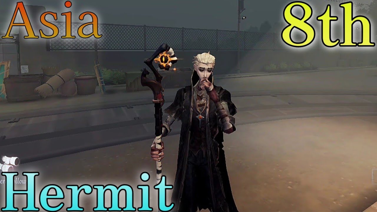 8th Hermit｜隠者｜隐士｜은둔자｜알바 로렌츠【IdentityV】【第五人格】【제5인격】【idv】【pro player ...