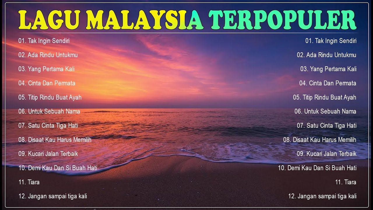 LAGU KENANGAN TERPOPULER - Slow musik melayu indonesia -Lagu Malaysia ...