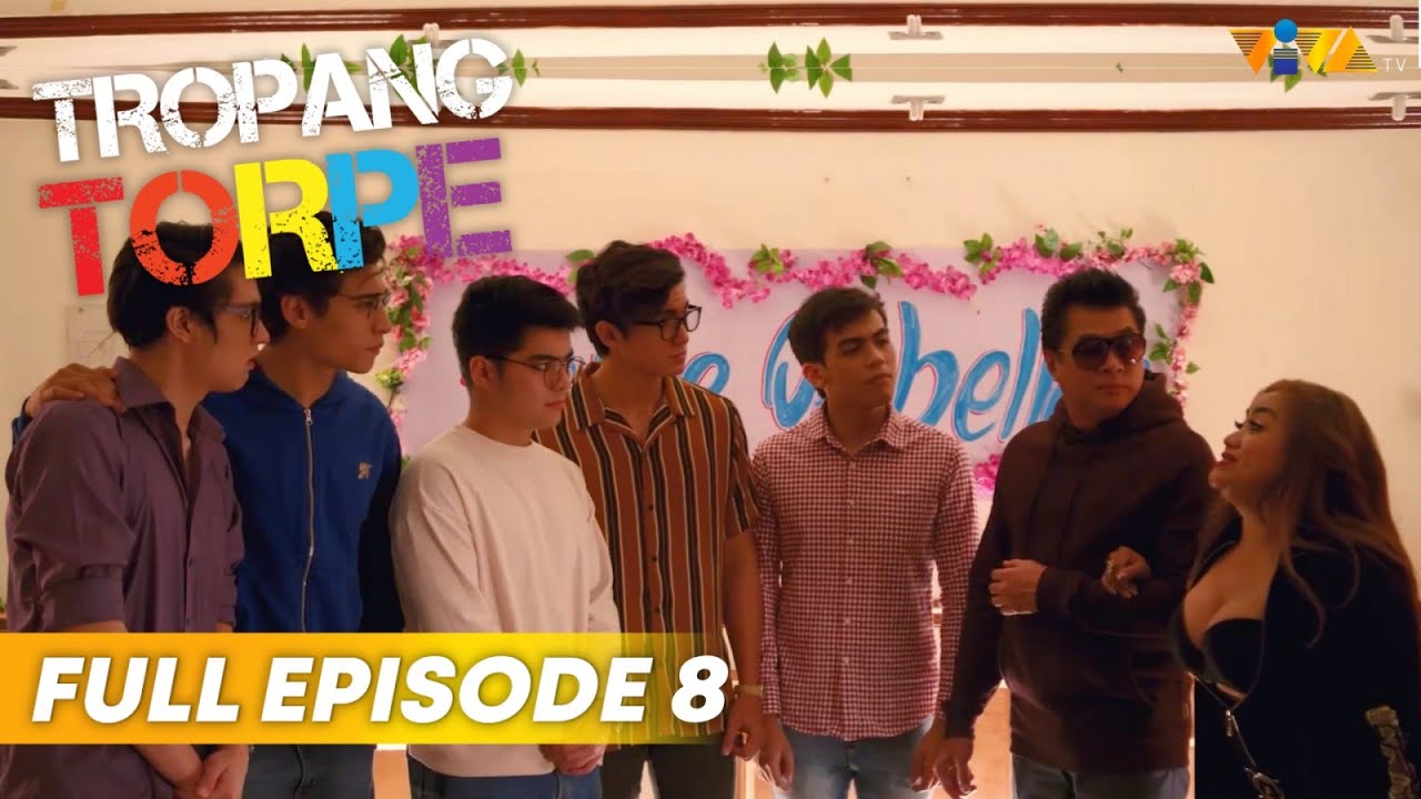 Tropang Torpe | Episode 8 | Marco Gallo, Andrew Muhlach, Vitto Marquez ...