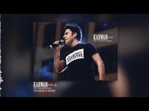 Karwan Kamil To Nazk U Hore 2016
