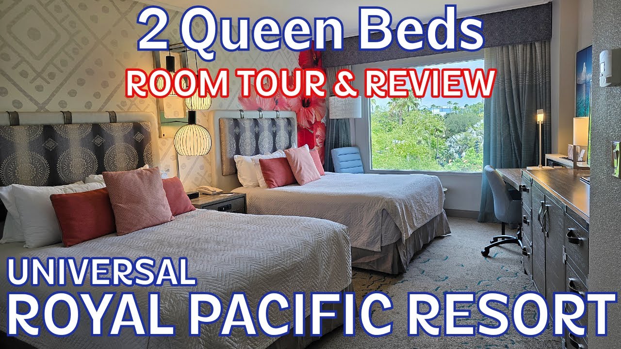 Universal Studios, Lowe's Royal Pacific Resort 2 Queen Beds Room Tour ...