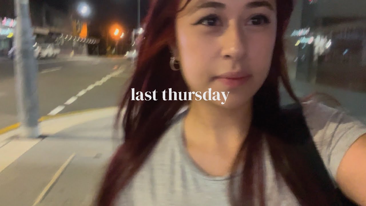 last thursday - YouTube