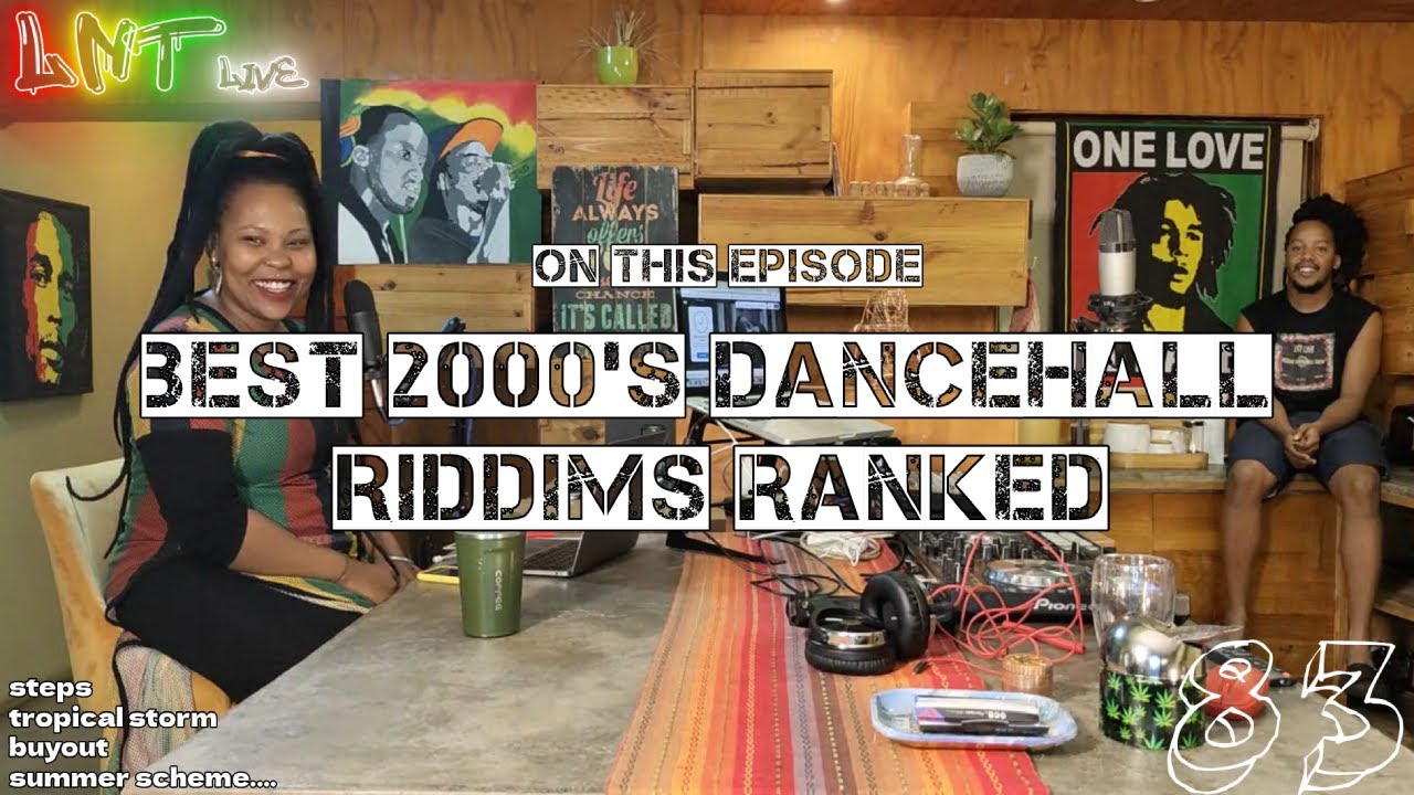 2000s Best Dancehall Riddims _ LNTLive Episode 83 (Dancehall Segment ...