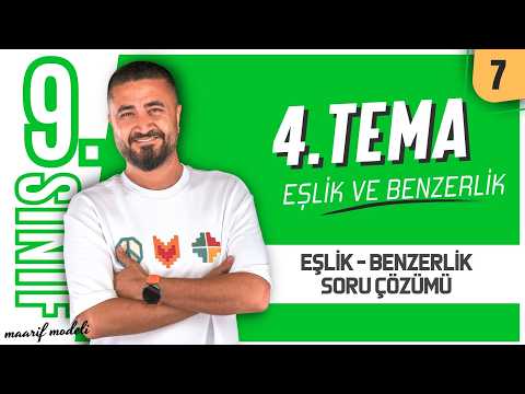 Sınav Tadında Eşlik Benzerlik Soru Çözümü | 9. Sınıf 4.Tema | 7.Ders | Maarif Modeli