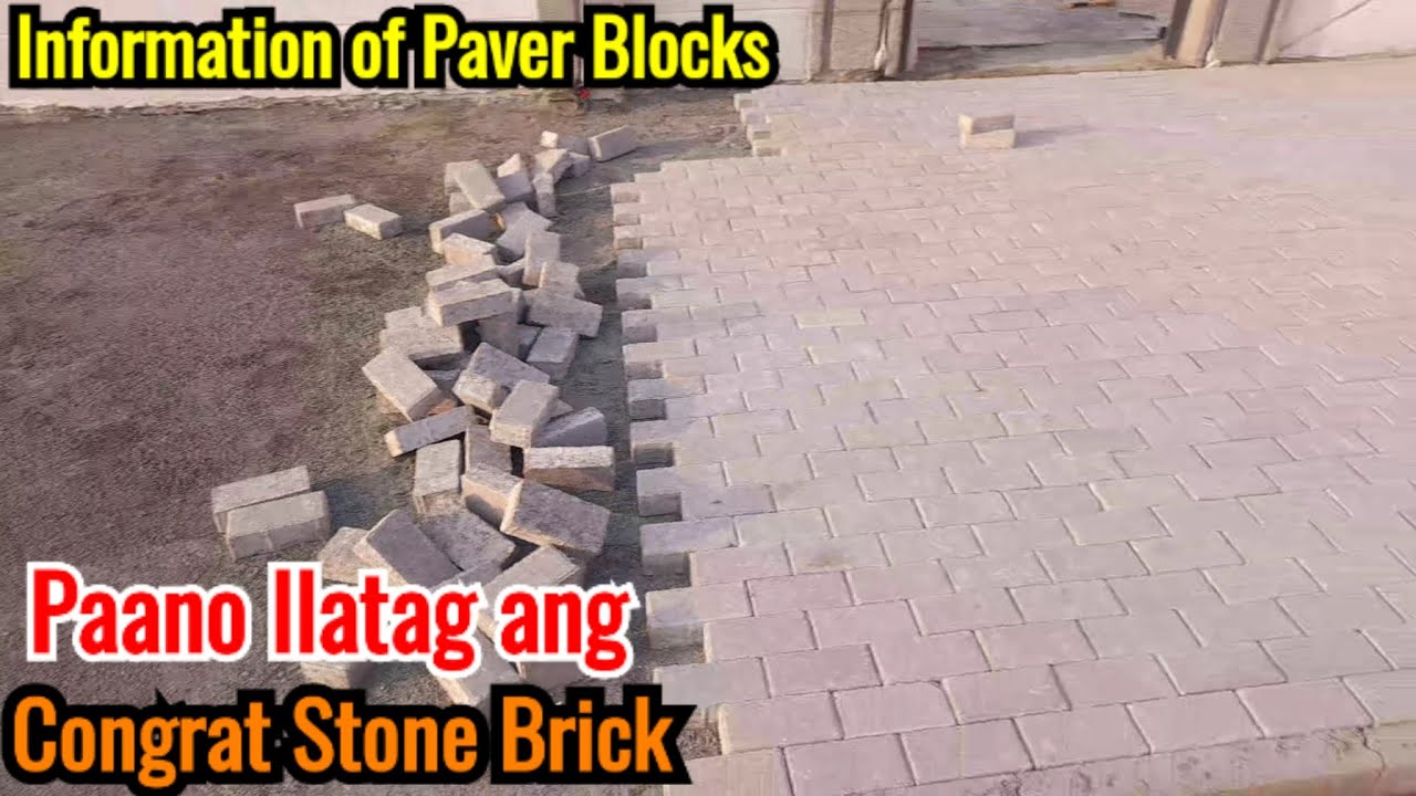 Paano Ang Tamang Paglatag Ng Paver Blocks || Stone Bricks Installation ...