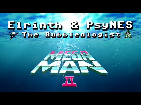 Elrinth & PsyNES - The Bubbleologists (Mega Man 2 Bubble Man ReMix)