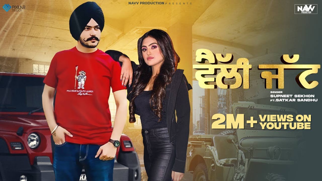 Velly Jatt (Official Video) Supneet Sekhon Ft. Satkar Sandhu | Navv ...