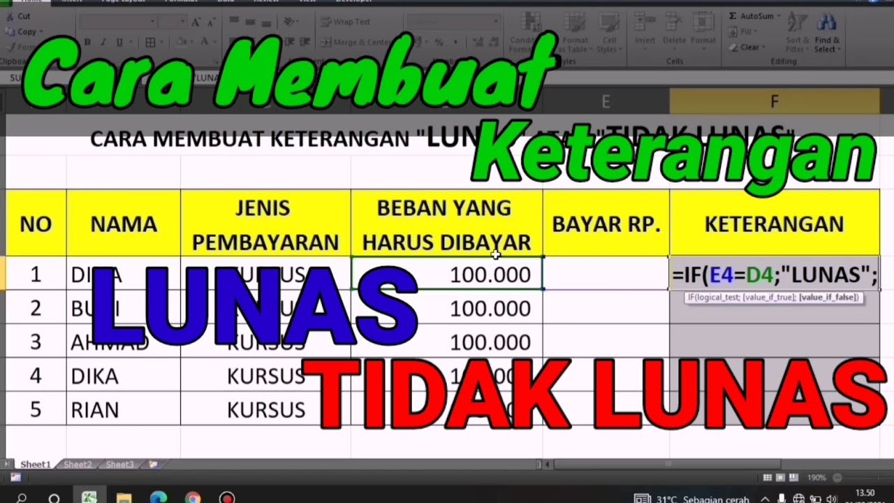 Cara Membuat Keterangan LUNAS atau TIDAK LUNAS dengan Rumus Excel - YouTube