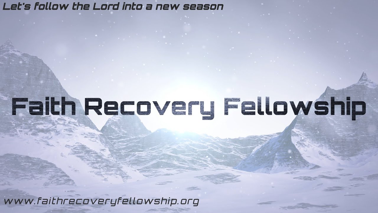Faith Recovery Fellowship - October 9th, 2021 - YouTube