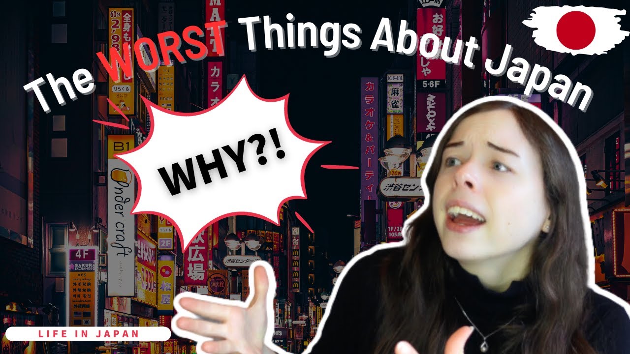 The 10 WORST Things About Living In Japan 🇯🇵 - YouTube