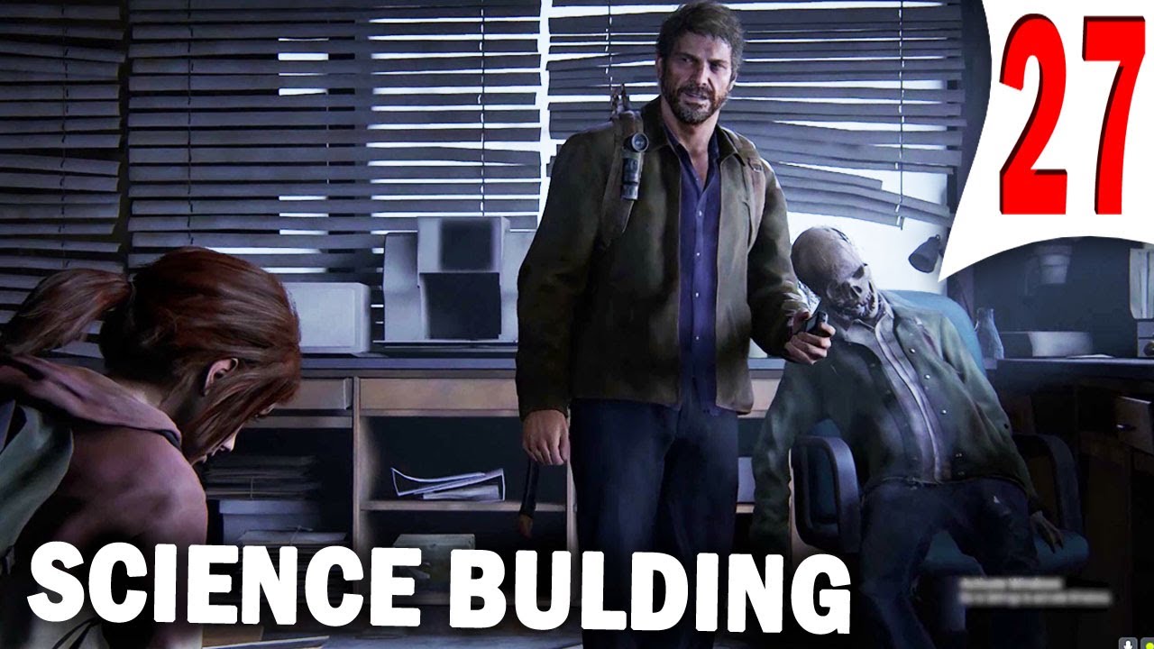 Science Building - The Last Of US | Cinematic Gameplay Survive Infected ...