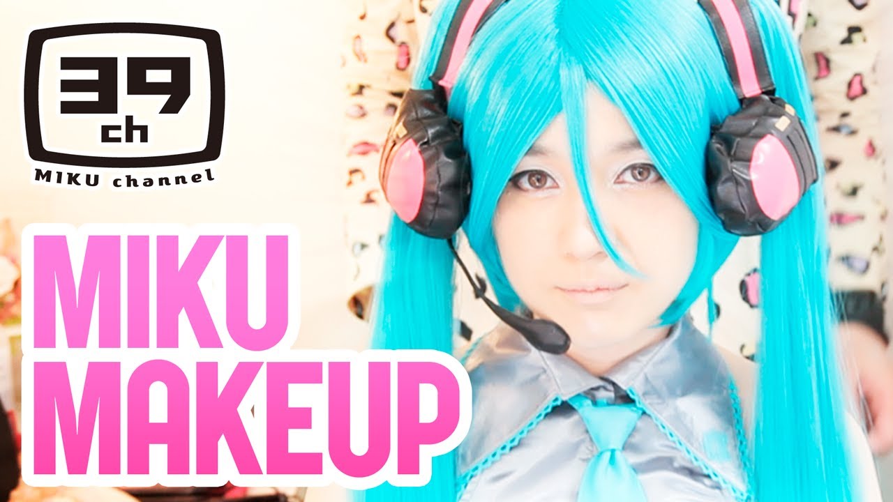 【初音ミク】 "MIKU" Make-up Tutorial 【HATSUNE MIKU】 - YouTube