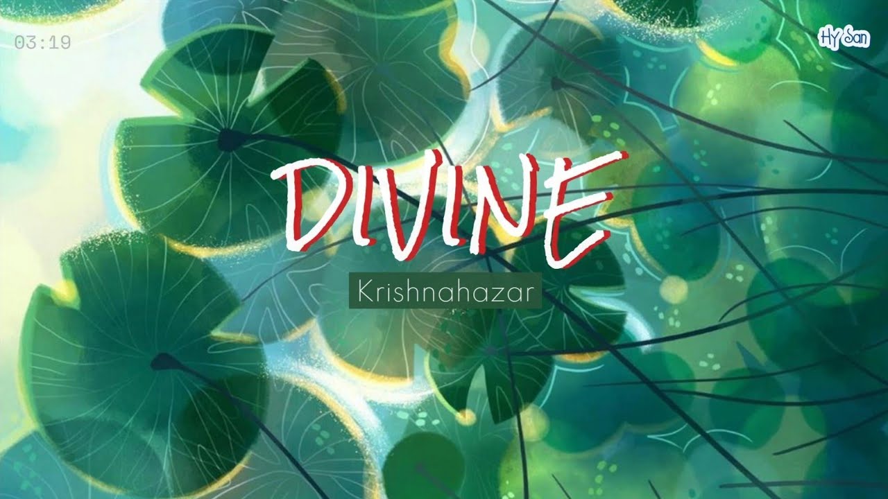 Krishnahazar - Divine - [Vietsub + Lyrics] - YouTube