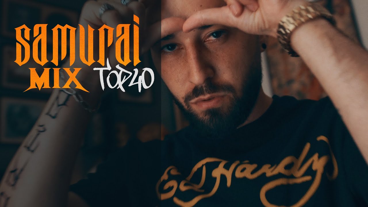 SAMURAI MIX (Top 40) - YouTube