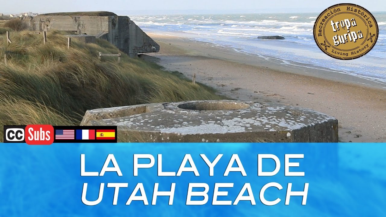 UTAH BEACH (Normandía) [Activar subtítulos en Español] - YouTube