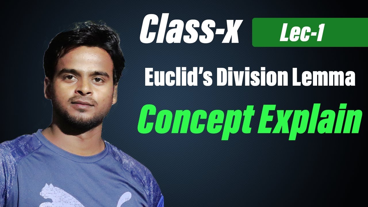 Lec 1 Euclid s Division Lemma Concept Easy Way To Explain In Hindi Lec 1 Euclid s Division Lemma Concept Easy Way To Explain In Hindi