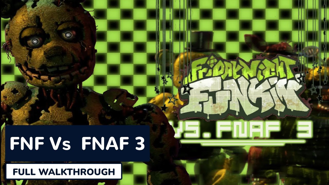 FNF Vs FNAF 3 - Full Gameplay Walkthrough - YouTube