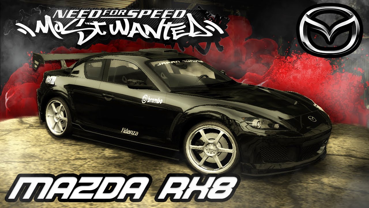 ⭐NFS: Most Wanted - Mazda RX8 (TUNING + SOUND) - YouTube