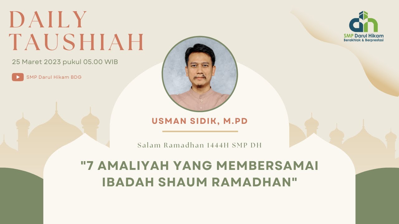 [Daily Taushiah #3] 7 Amaliyah yang Membersamai Ibadah Shaum Ramadhan ...