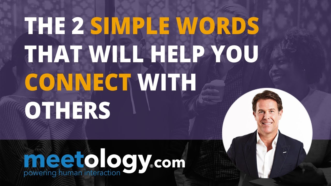 The Two Powerful Words that will help you Connect with Others - YouTube