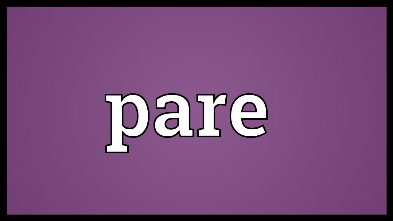 Pare Meaning YouTube pare-meaning-youtube