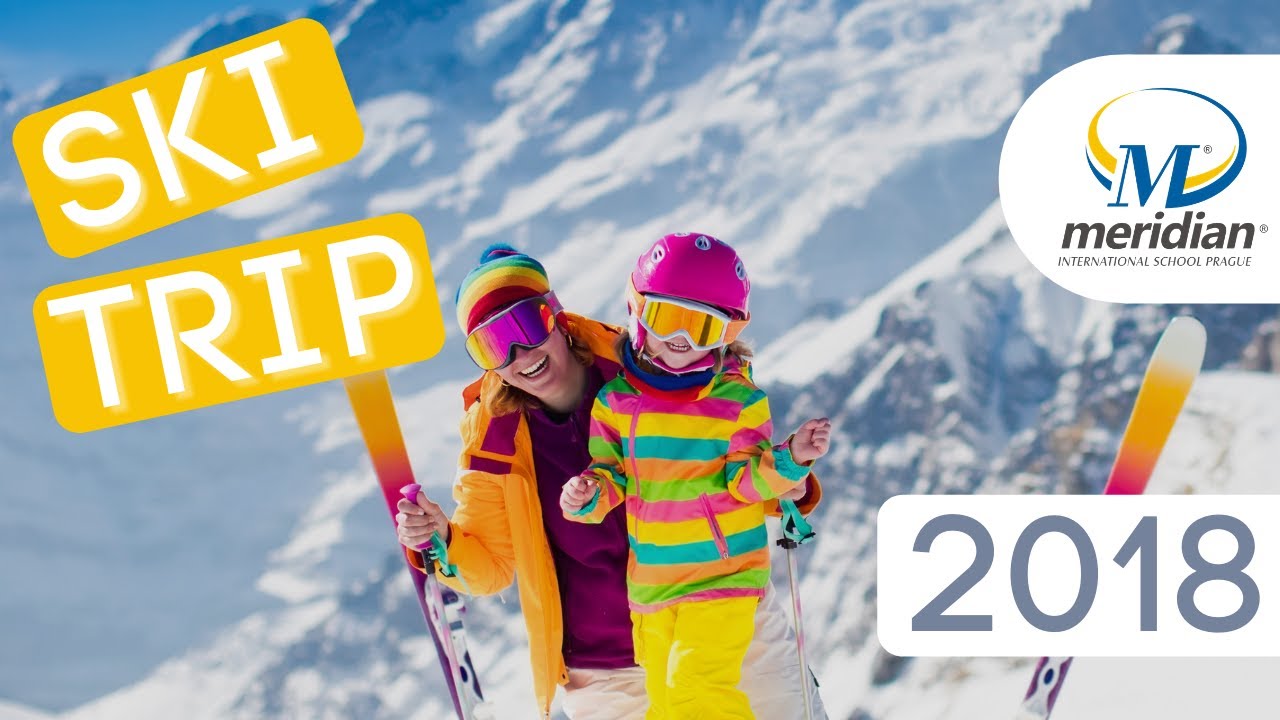 Ski Trip 2018 | Meridian International School Prague - YouTube