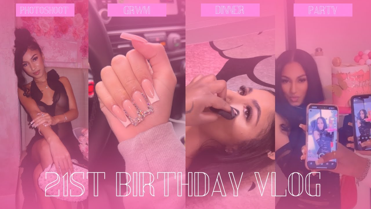 21st Birthday Vlog Youtube