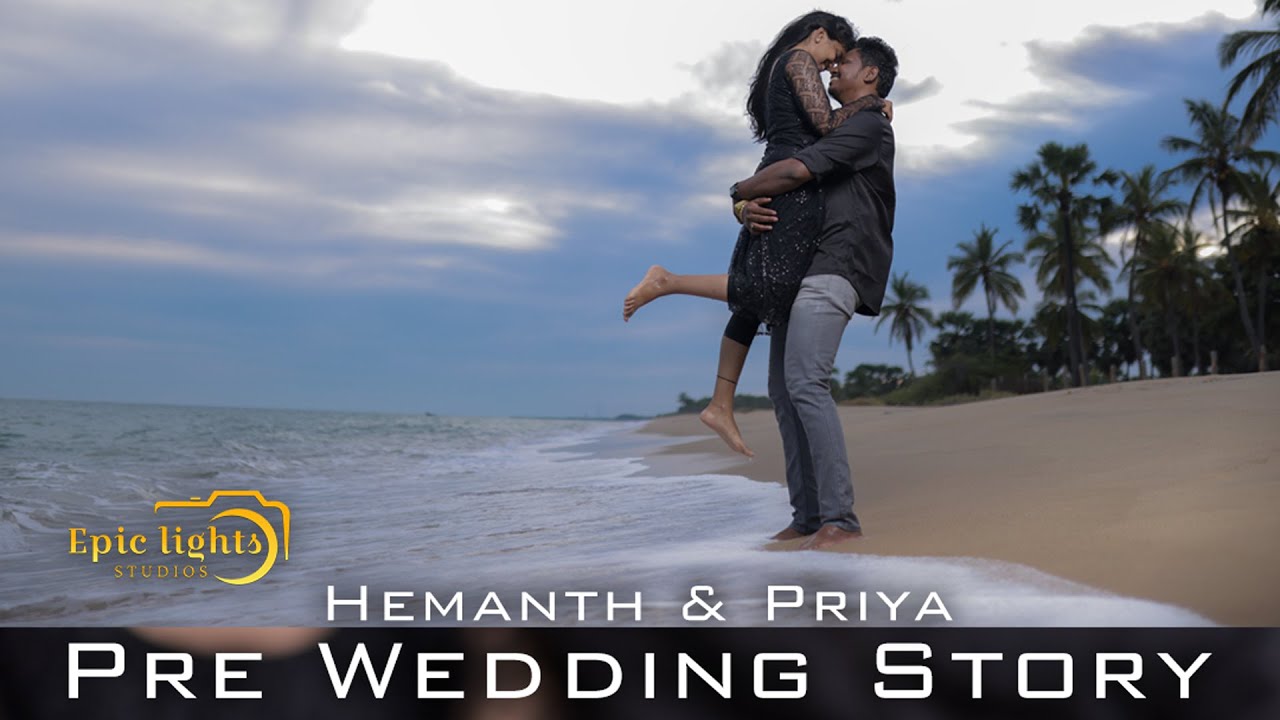 Hemanth Kumar & Priyadharshini Pre Wedding Story | Epic Lights Studios | Kovilpatti Grand ...