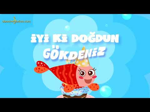 İyi ki Doğdun GÖKDENİZ - İsme Özel Kırmızı Balık Doğum Günü Şarkısı