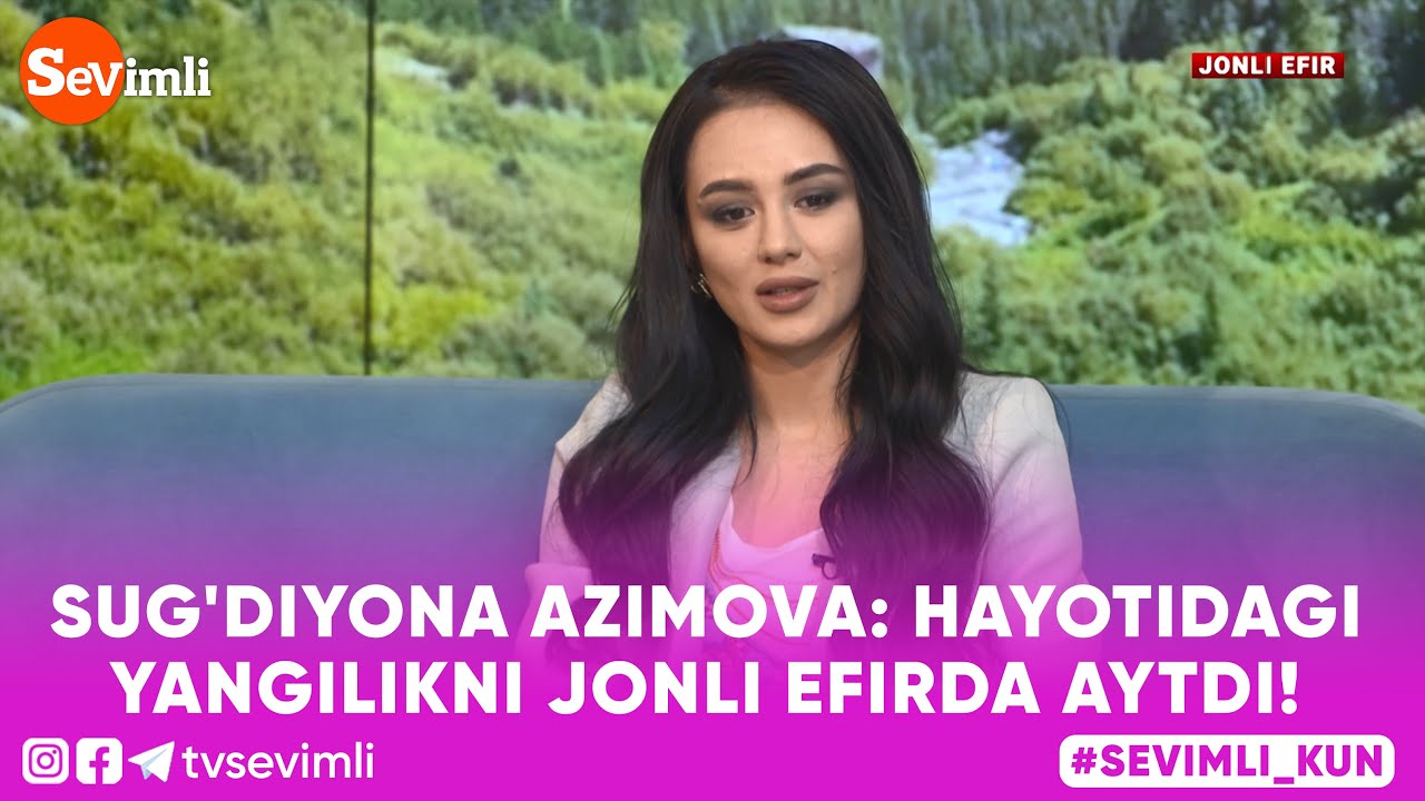 SUG'DIYONA AZIMOVA: HAYOTIDAGI YANGILIKNI JONLI EFIRDA AYTDI! - YouTube
