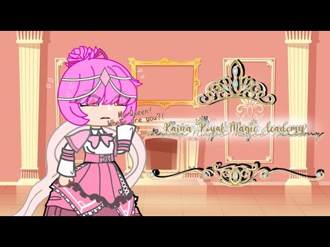 Raina : Royal Magic Academy [Pilot ] | gacha club voice acted series ...